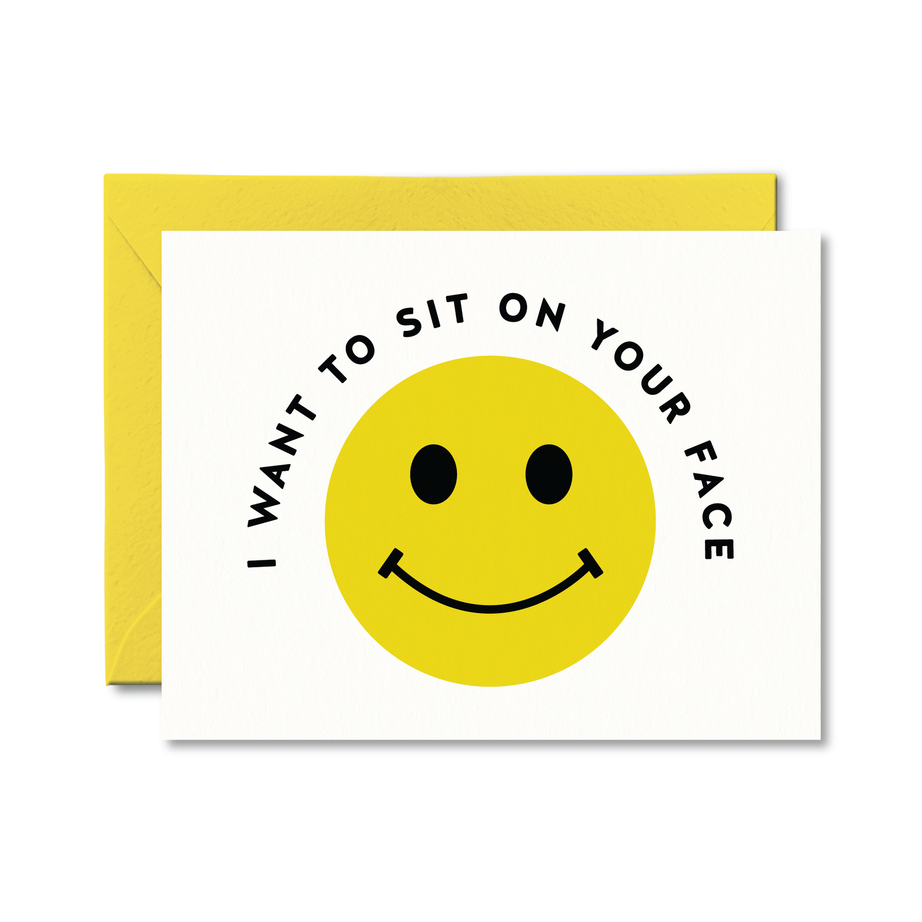 I Want To Sit On Your Face Card – the fig tree